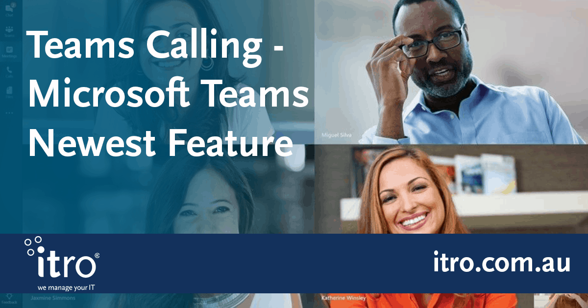 Teams Calling - Microsoft Teams Newest Feature - itro